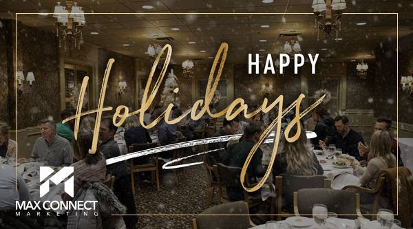 Happy Holidays from Max Connect! | Max Connect